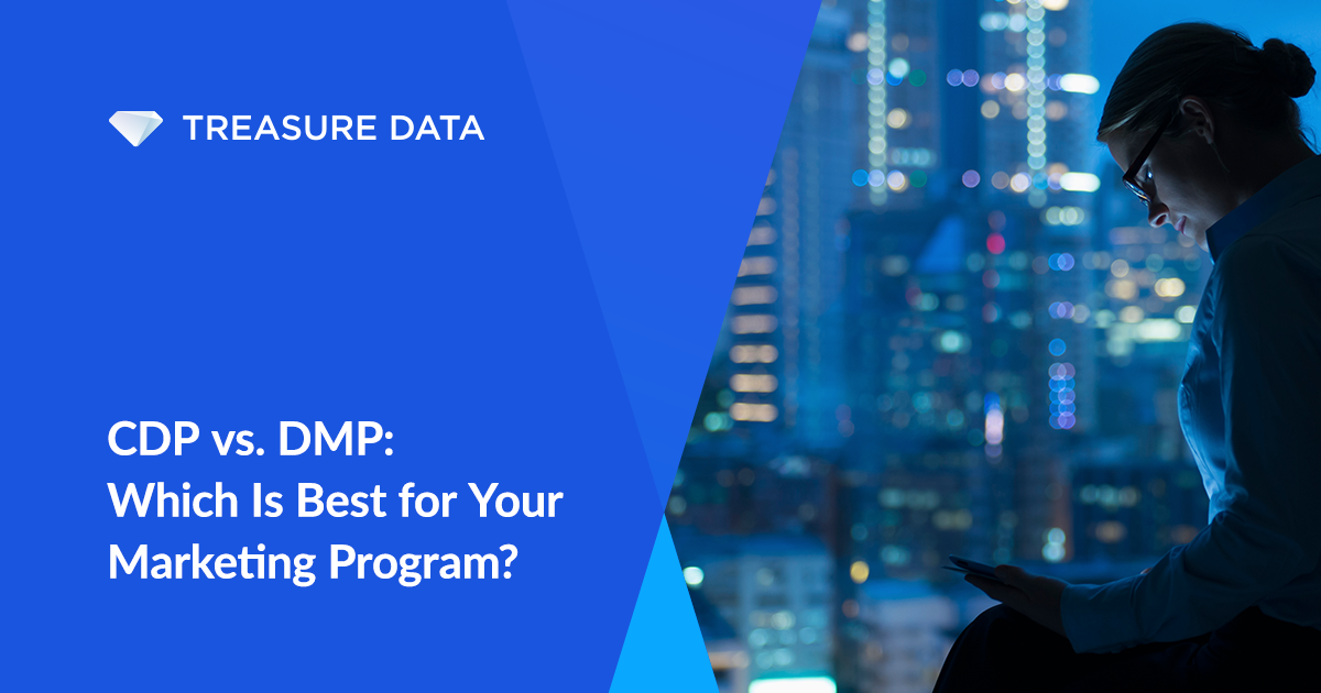 CDP Institute: CDP vs. DMP—What’s the Difference? – Treasure Data - Treasure Data