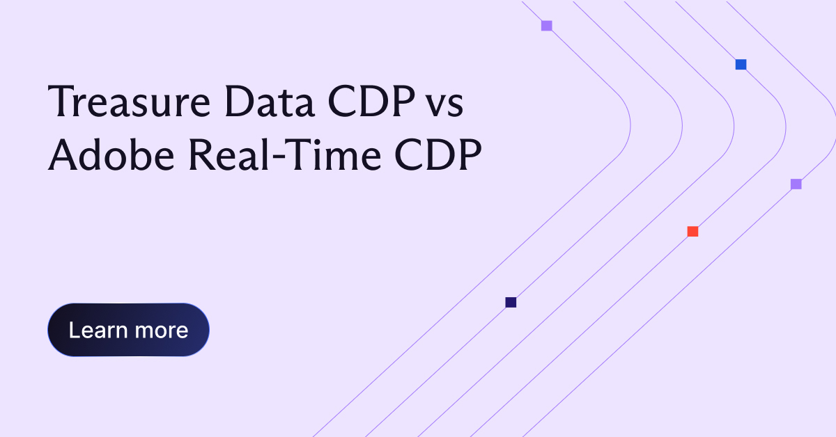 Treasure Data CDP vs Adobe Real-Time CDP - Treasure Data