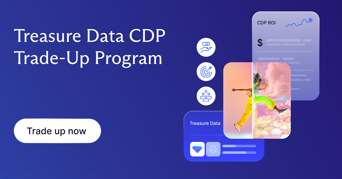 CDP Trade-Up Program - Treasure Data