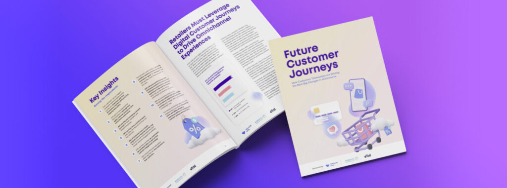 eTail Future Customer Journeys Report - Treasure Data