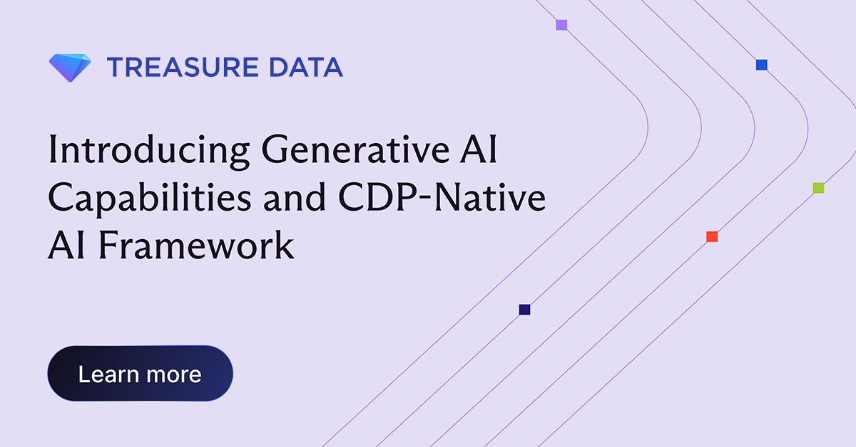 Treasure Data Unveils Generative AI Capabilities - Treasure Data