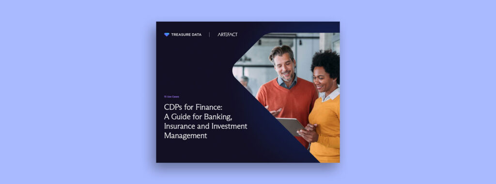 15 CDP Use Cases for Financial Services - Treasure Data