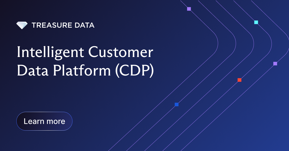 Intelligent CDP for Unified Customer Data - Treasure Data